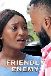 Friendly Enemy | Rotten Tomatoes