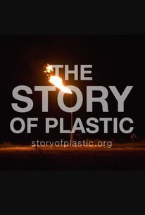 The Story of Plastic | Rotten Tomatoes