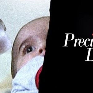 Precious Life - Rotten Tomatoes