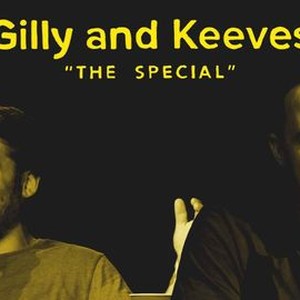 Gilly and Keeves The Special - Rotten Tomatoes