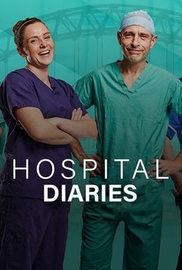 Hospital Diaries | Rotten Tomatoes