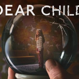 Dear Child - Rotten Tomatoes