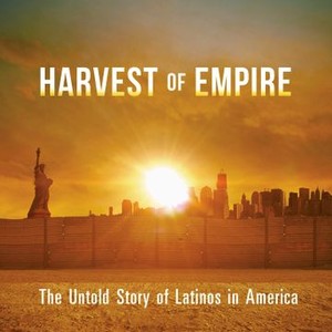 Harvest of Empire - Rotten Tomatoes
