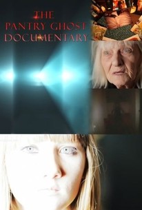 The Pantry Ghost Documentary | Rotten Tomatoes