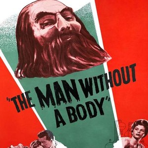 The Man Without a Body - Rotten Tomatoes