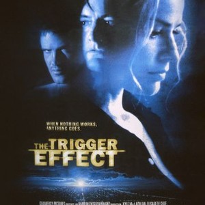 The Trigger Effect - Rotten Tomatoes
