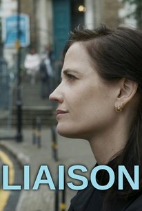 Liaison: Season 1, Episode 5 - Rotten Tomatoes