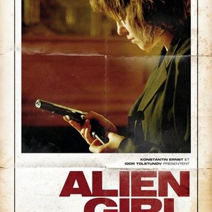 Alien Girl - Rotten Tomatoes