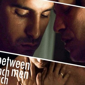 French Touch : Between Men - Rotten Tomatoes
