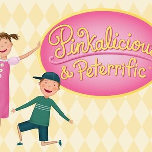 Pinkalicious & Peterrific - Rotten Tomatoes