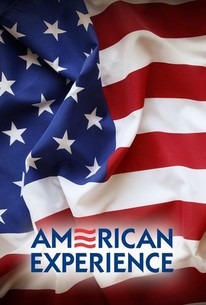 American Experience: Season 28 | Rotten Tomatoes