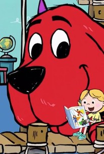 Clifford the Big Red Dog: Season 1, Episode 22 - Rotten Tomatoes