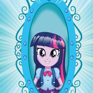 My Little Pony: Equestria Girls - Rotten Tomatoes