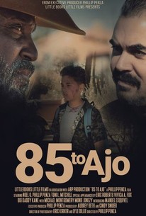 85 to Ajo | Rotten Tomatoes