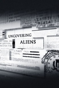 Uncovering Aliens | Rotten Tomatoes