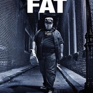 Fat - Rotten Tomatoes