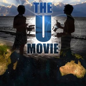 The U Movie - Rotten Tomatoes