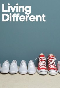 Living Different | Rotten Tomatoes
