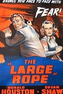 The Large Rope | Rotten Tomatoes