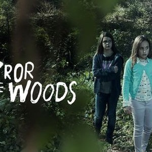 Terror in the Woods (2018) - Rotten Tomatoes