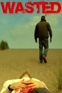 Wasted | Rotten Tomatoes