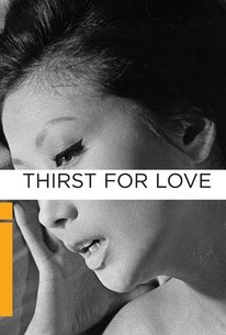 Thirst for Love | Rotten Tomatoes