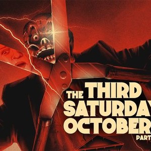 The Third Saturday in October: Part V - Rotten Tomatoes