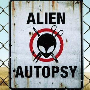 Alien Autopsy - Rotten Tomatoes