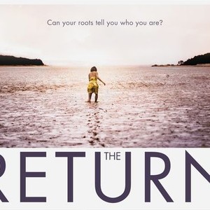 The Return - Rotten Tomatoes