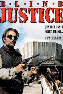 Blind Justice | Rotten Tomatoes