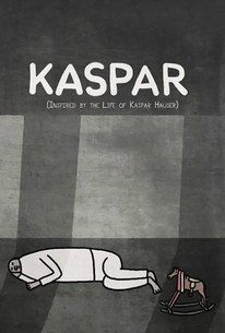 Kaspar | Rotten Tomatoes