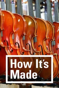 How It's Made: Season 3 | Rotten Tomatoes