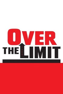 Over the Limit | Rotten Tomatoes