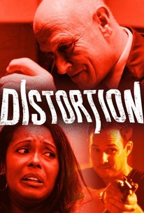 Distortion | Rotten Tomatoes