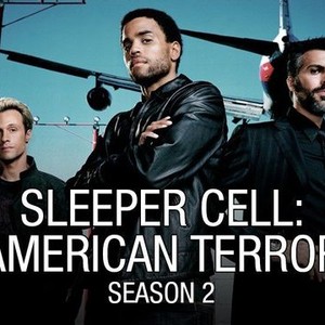 Sleeper Cell: American Terror - Rotten Tomatoes