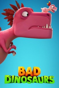 Bad Dinosaurs | Rotten Tomatoes