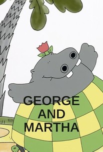 George and Martha: Season 2, Episode 6 | Rotten Tomatoes