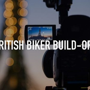 British Biker Build-Off - Rotten Tomatoes