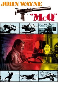 McQ (1974) - Rotten Tomatoes