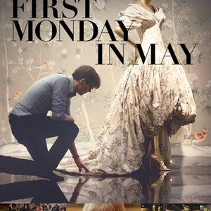 The First Monday in May - Rotten Tomatoes