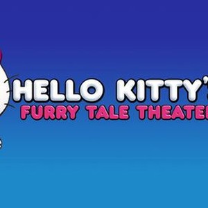 Hello Kitty's Furry Tale Theater: Season 1, Episode 2 - Rotten Tomatoes