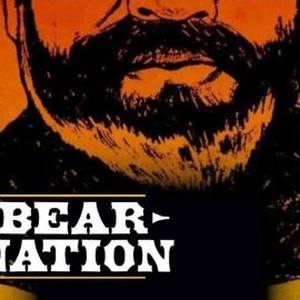Bear Nation - Rotten Tomatoes