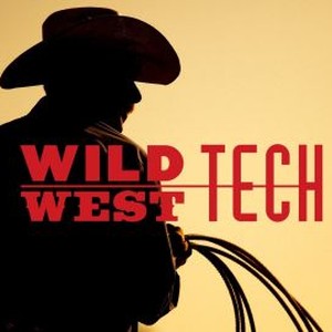 Wild West Tech: Season 2, Episode 12 - Rotten Tomatoes