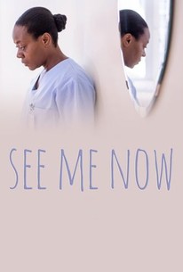 See Me Now | Rotten Tomatoes