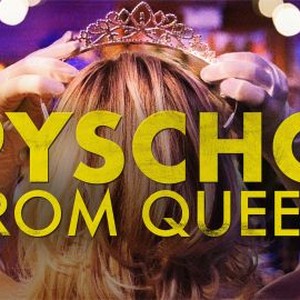 Psycho Prom Queen - Rotten Tomatoes