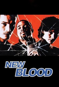 New Blood | Rotten Tomatoes