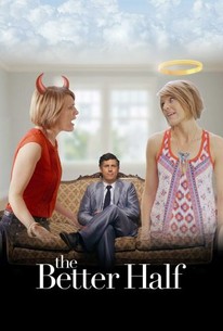 The Better Half (2015) - Rotten Tomatoes
