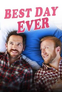 Best Day Ever | Rotten Tomatoes
