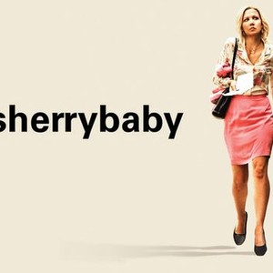 Sherrybaby (2006) - Rotten Tomatoes
