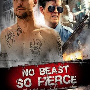 No Beast So Fierce - Rotten Tomatoes